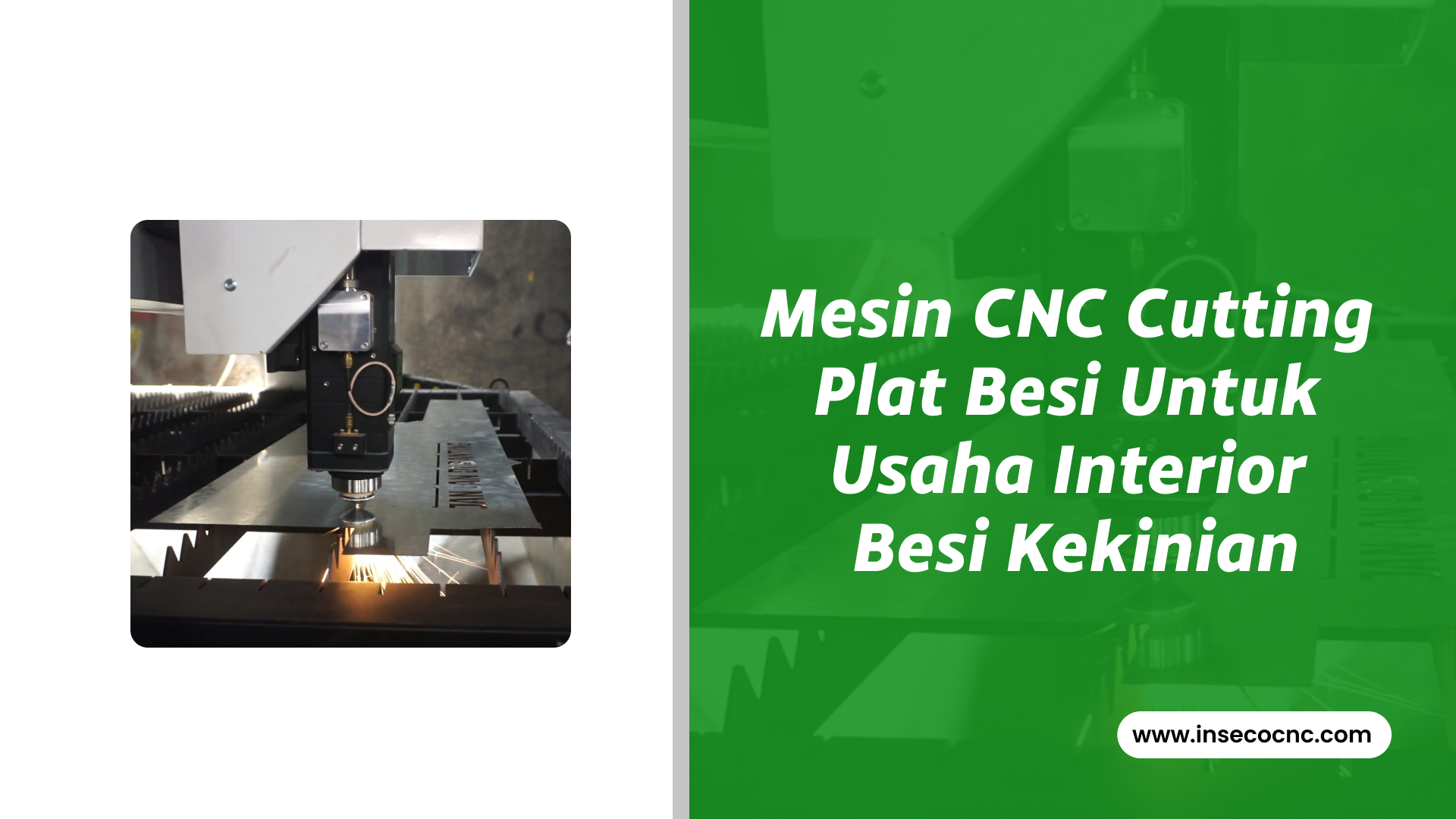 Mesin CNC Cutting Plat Besi Untuk Usaha Interior Besi Kekinian
